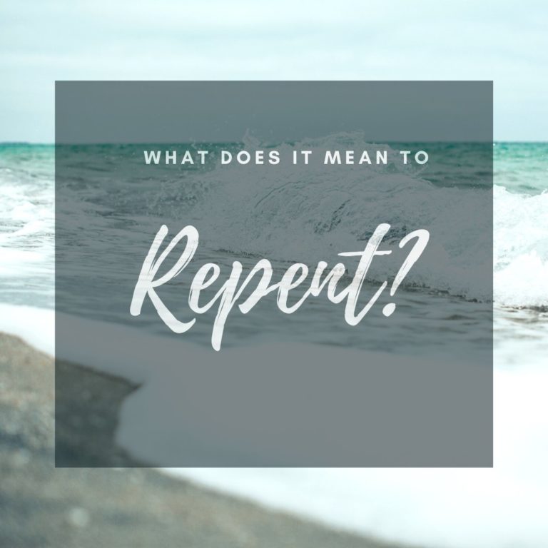 True Meaning Of Repentance - It's Better Than You Think